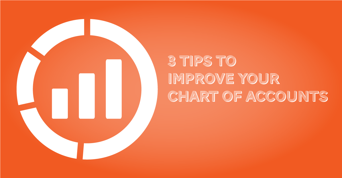 3 Tips To Improve Your Chart of Accounts